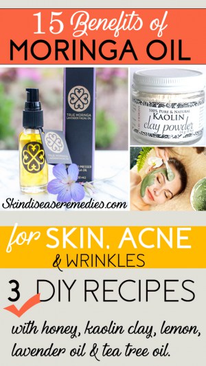17 Benefits of Moringa Oil for Skin, Acne and Wrinkles - 3 DIY Recipes